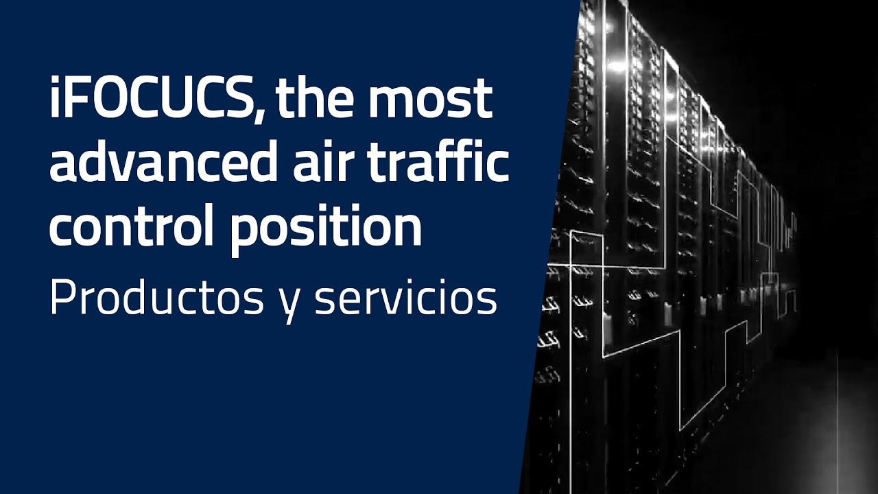 iFOCUCS, the most advanced air traffic control position by ENAIRE - YouTube