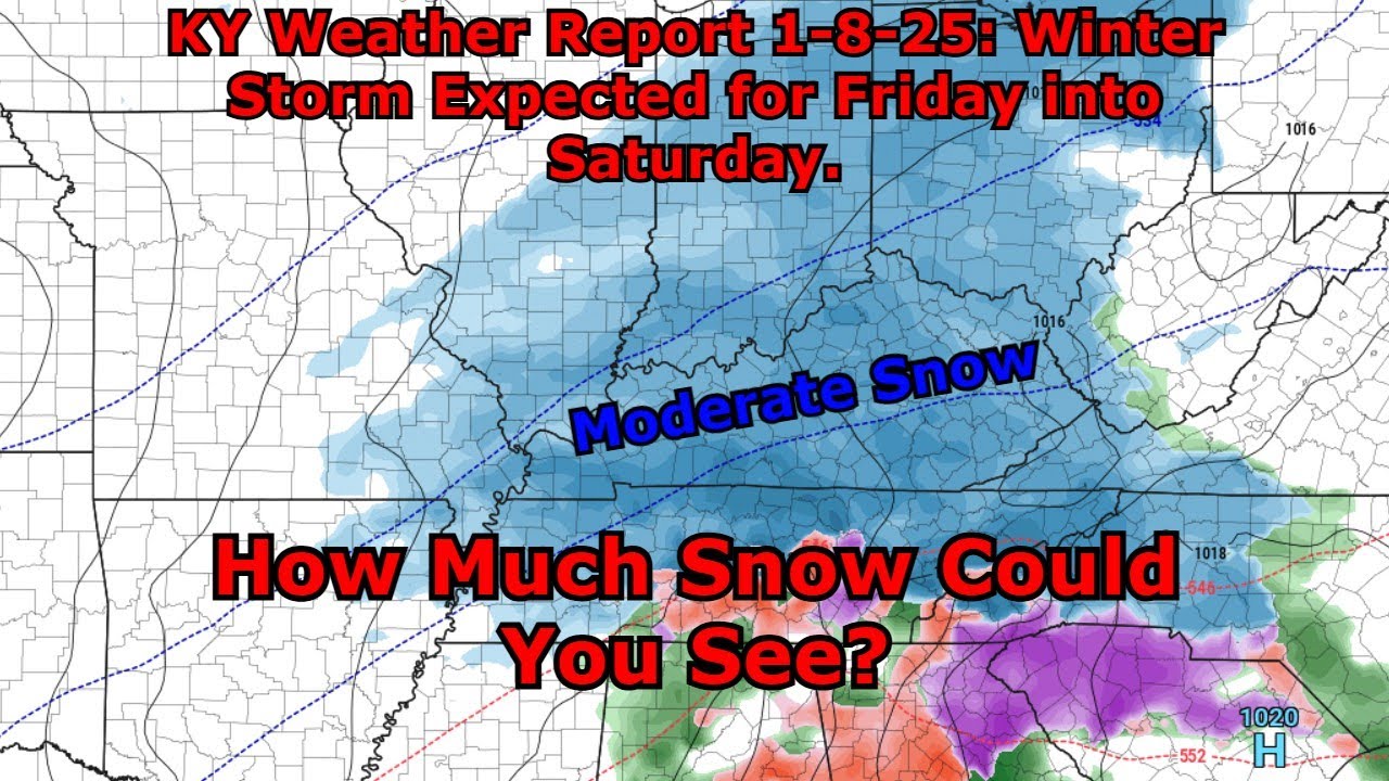 KY Weather Report 1-8-25: Winter Storm Expected for Friday into ...