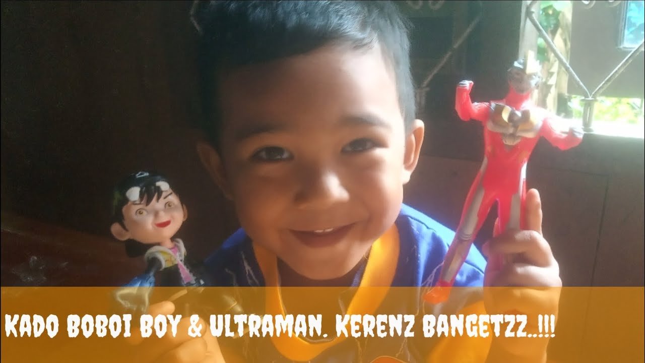 Kado Boboi Boy dan Ultraman, KERENZ BANGETZZ ..!!! - YouTube