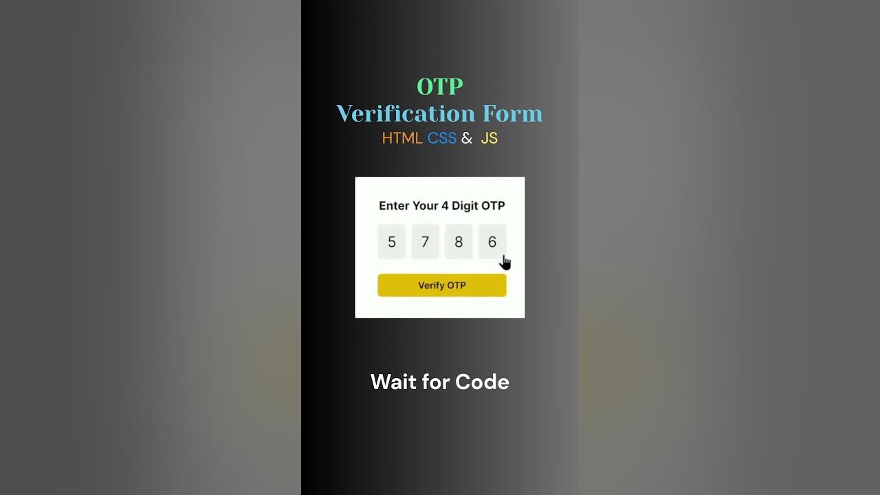 Otp Verification From Using Html Css And Javascript Youtube