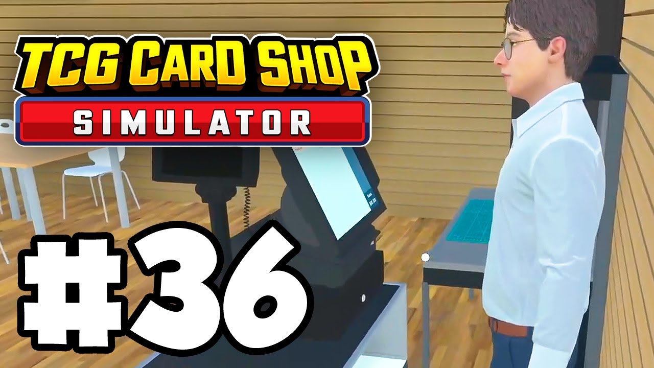 Hiring 5 Employees to Run Our Card Shop! | Let's Play: TCG Card Shop ...