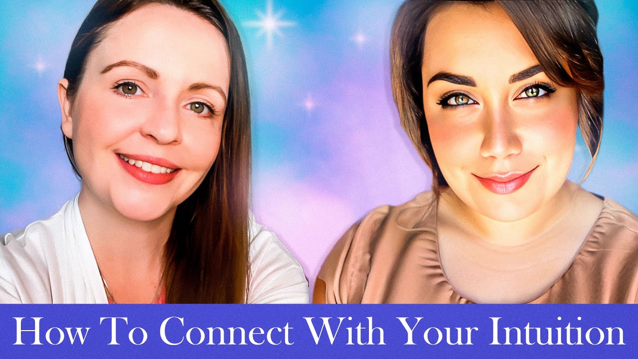 How To Connect With Your Intuition - YouTube