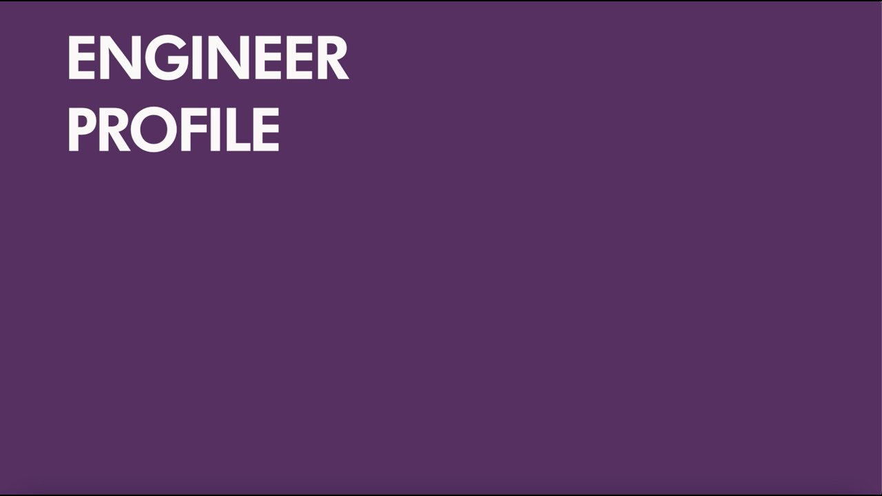 Engineer Profile: Dan, Design Engineer - YouTube