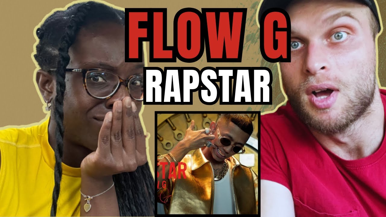 FLOW G - RAPSTAR Reaction (Official Music Video) | FIRST TIME LISTENING ...