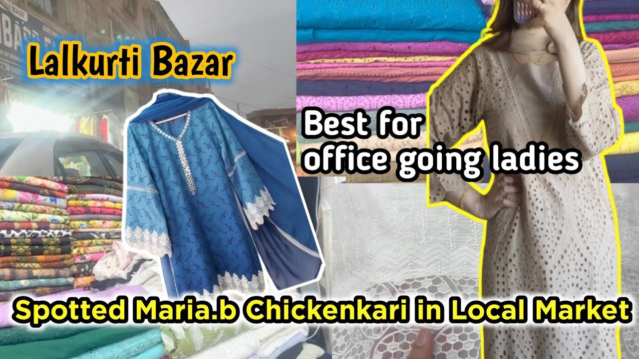 Best place for summer shopping in Rawalpindi/Branded chickenkari in ...
