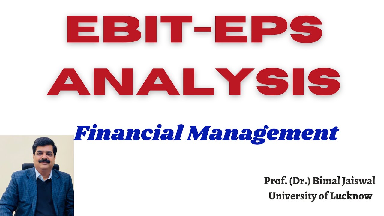# 1 EBIT-EPS Analysis: Financial Management - YouTube