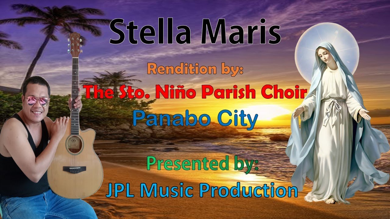 Stella Maris - Rendition by: Christine Jane Podunas - JPL Music ...
