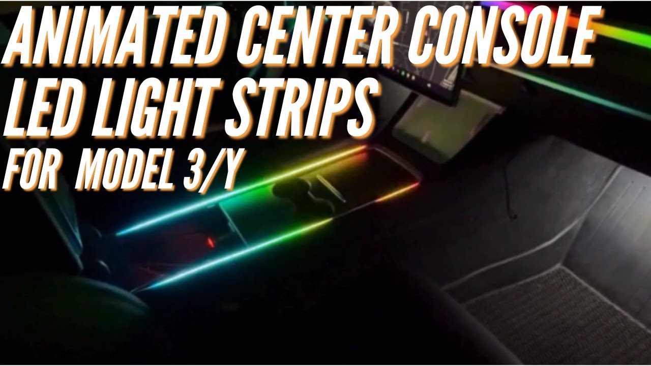 Full-Color Animated Center Console Light Strips for Tesla Model 3 & Y ...