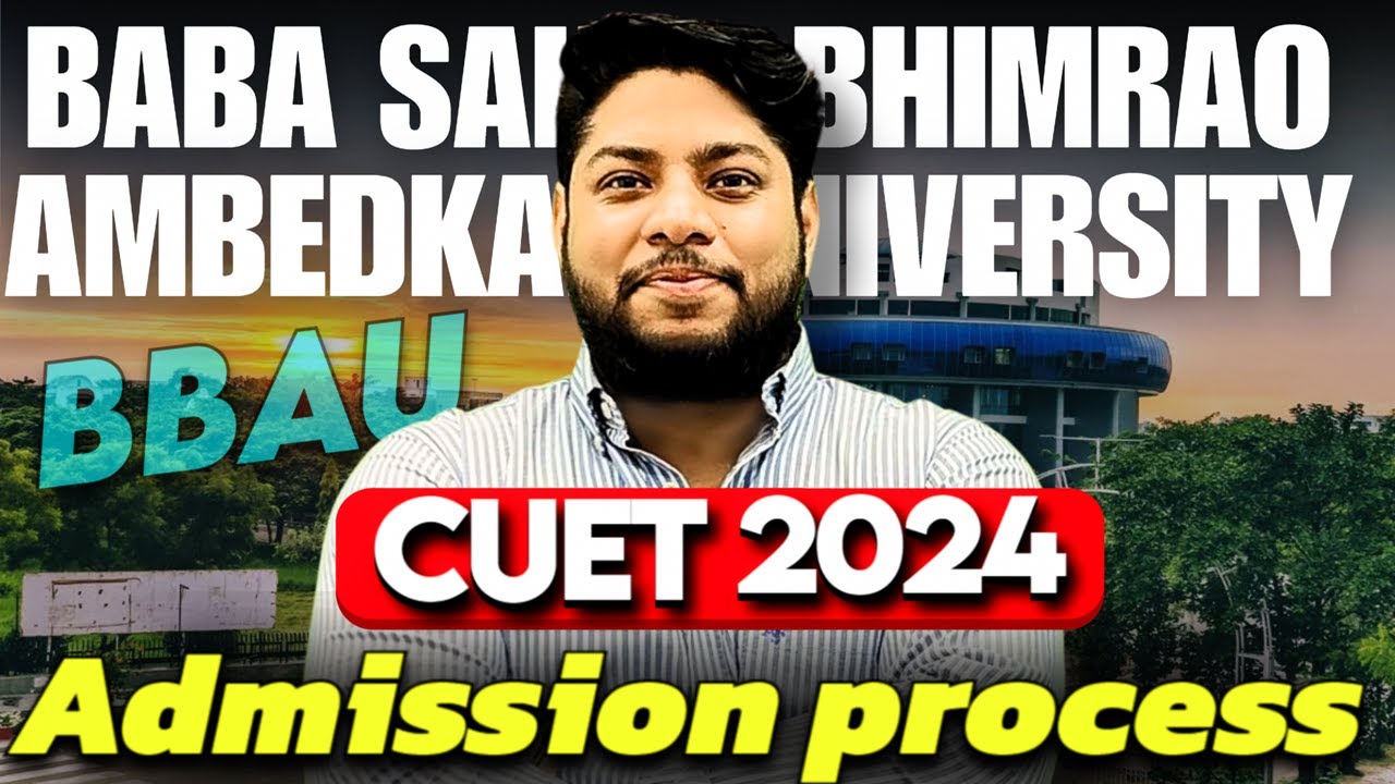 Baba Saheb Bhimrao Ambedkar University Courses seats Admission process ...