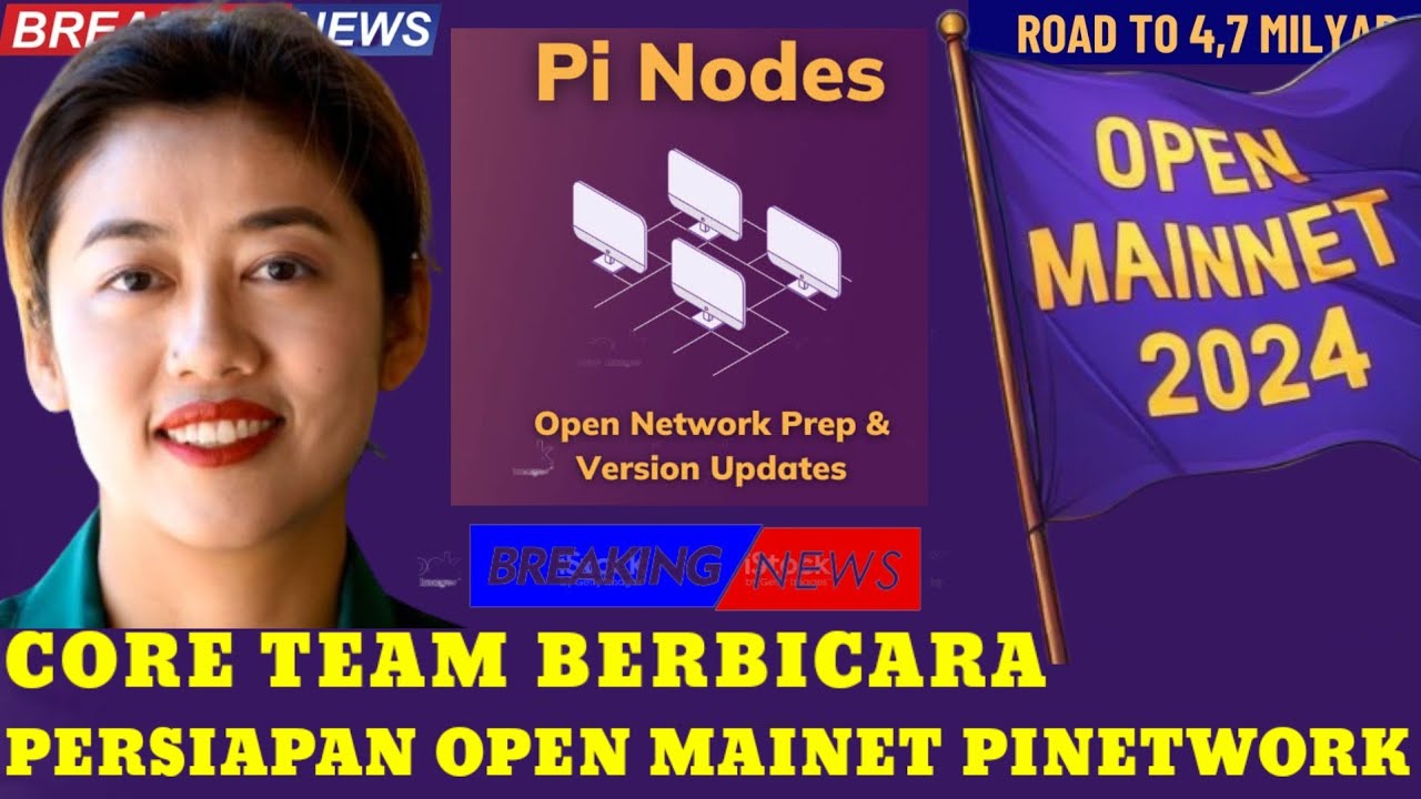 PINETWORK TERBARU~AKHIRNYA CORE TEAM BICARA PERSIAPAN OPEN MAINET TAHUN ...