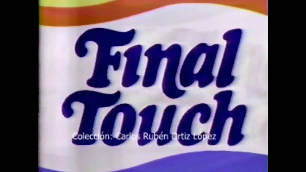 Final Touch-Retro comercial (Puerto Rico 1988) - YouTube
