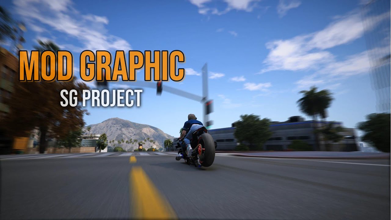 SG PROJECT | PREVIEW MODS RALISTIC GRAPHIC GTA V ROLEPLAY - YouTube