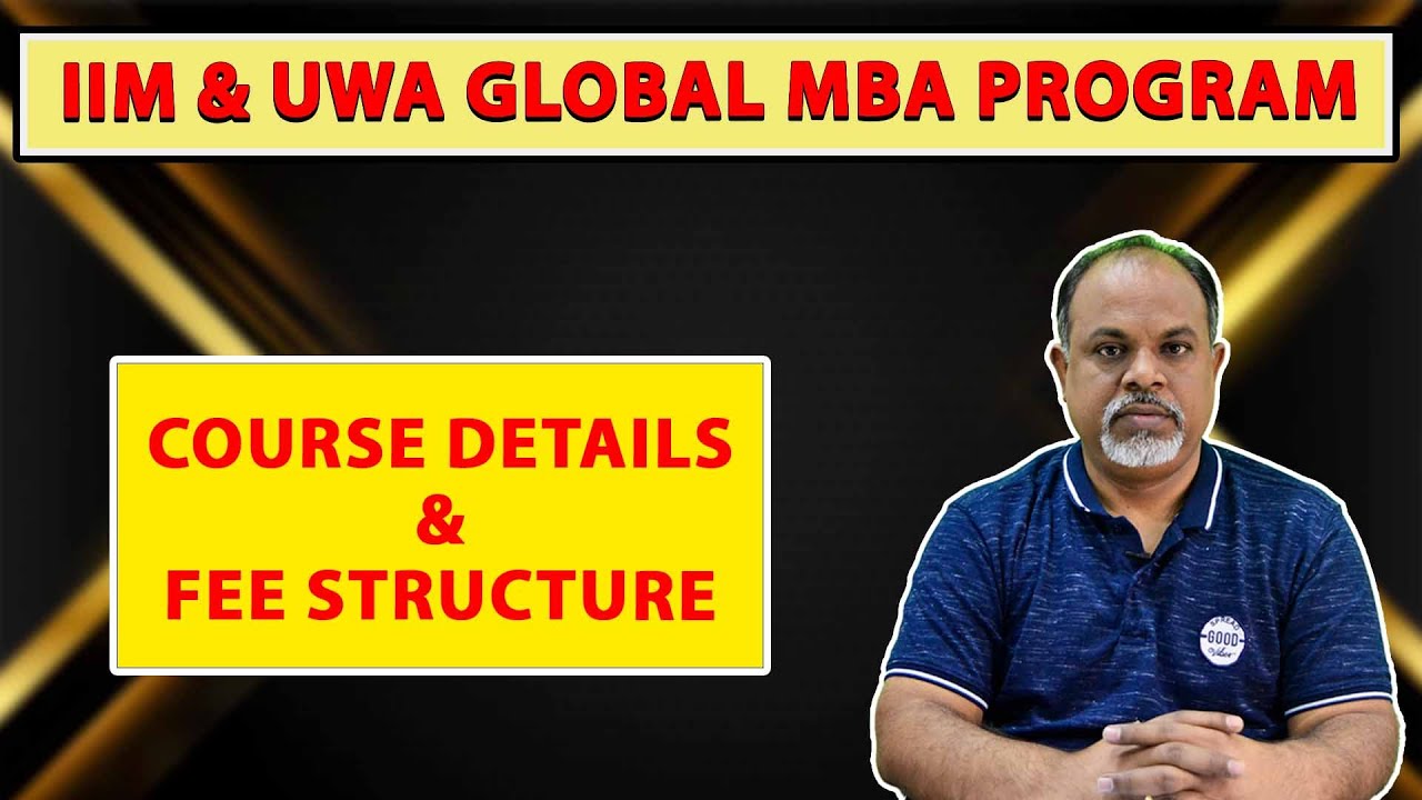 IIM & UWA Global MBA Program | Full Detailed Video 2023 | #iim #uwa - YouTube