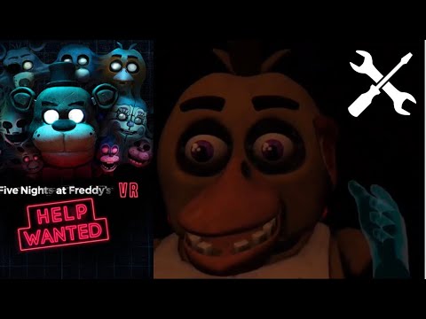 Repairing Chica! | FNAF VR Help Wanted. (Oculus Quest 2 Gameplay ...