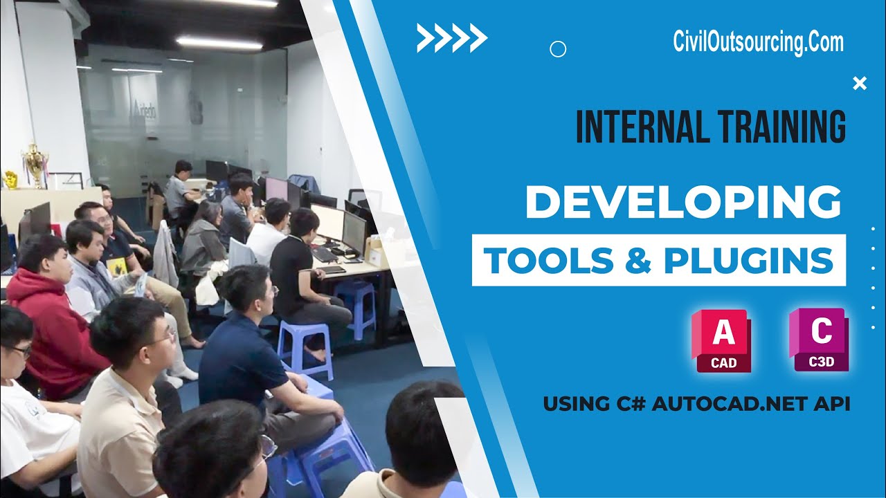 INTERNAL TRAINING | DEVELOPING TOOLS & PLUGINS FOR AUTOCAD, CIVIL 3D ...