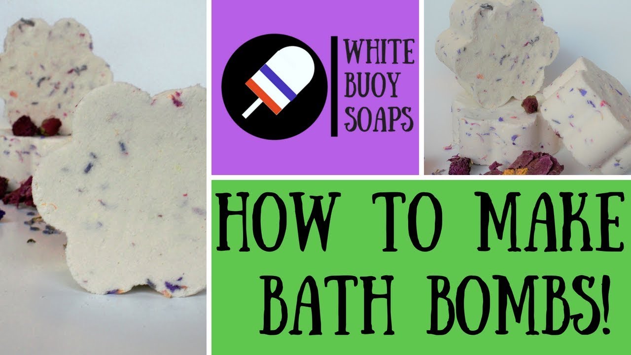 How to Make Bath Bombs/Tips and Tricks/White Buoy Soaps - YouTube