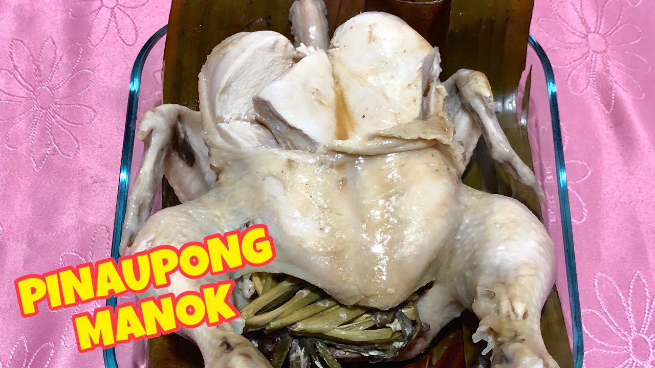 HOW TO COOK PINAUPONG MANOK SA ASIN AT TANGLAD - YouTube