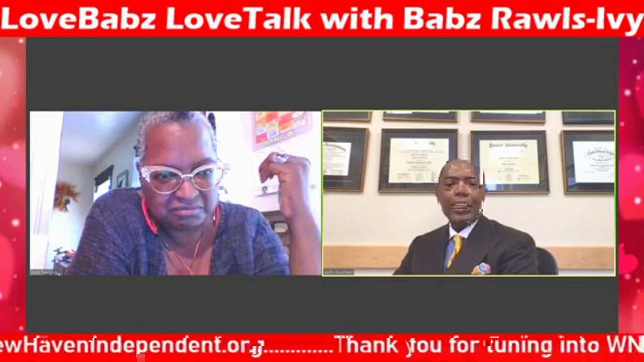 LoveBabz LoveTalk with Babz Rawls Ivy Dr Keith Churchwell, Yale New ...