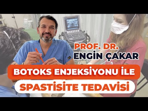 Ultrason Altında Botoks Uygulaması ile Spastisite Tedavisi @Prof.Dr.EnginÇakar