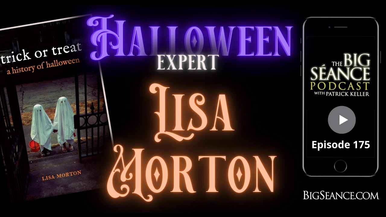 Halloween Expert Lisa Morton - Big Seance #175 - YouTube