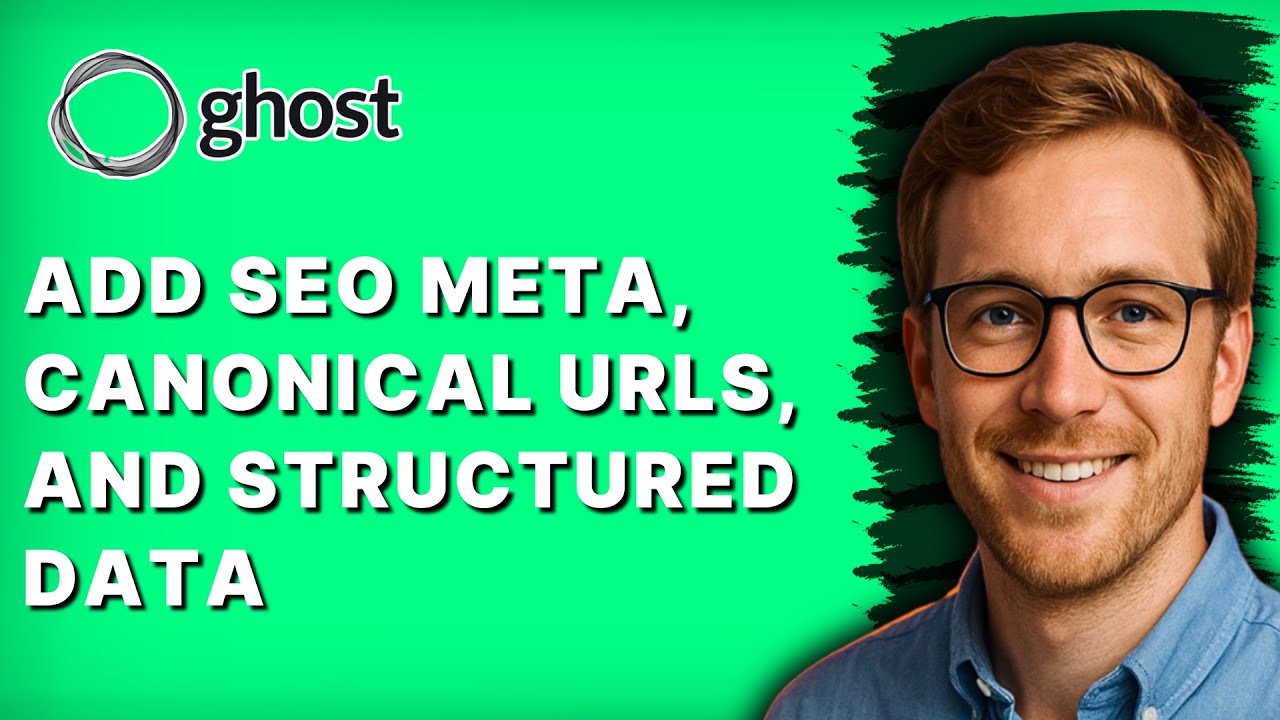 How to Add SEO Meta, Canonical URLs, And Structured Data in Ghost [2026 ...