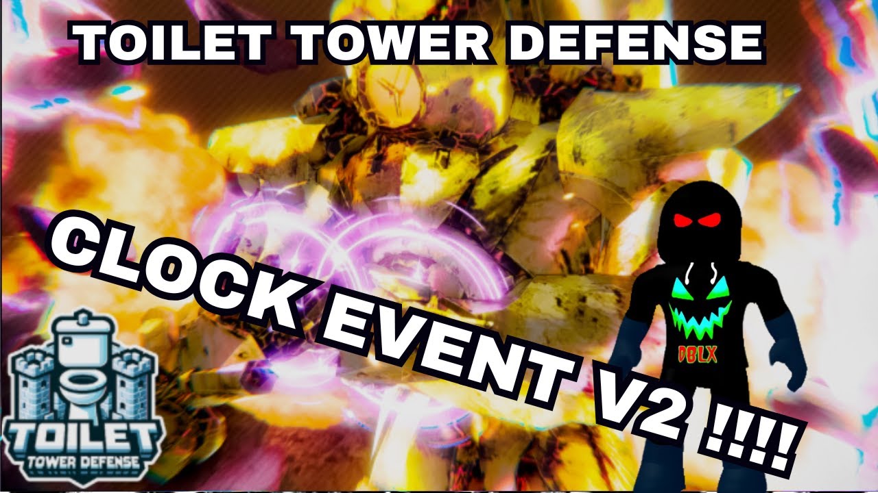 CLOCK UPDATE V2 TOILET TOWER DEFENSE ! #toilettowerdefense #roblox #ttd ...