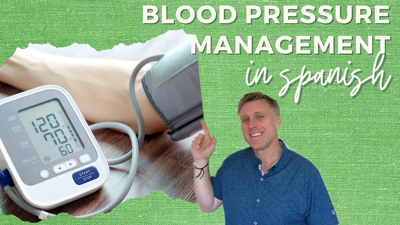 Blood Pressure Management In Spanish YouTube Blood Pressure Management In Spanish YouTube