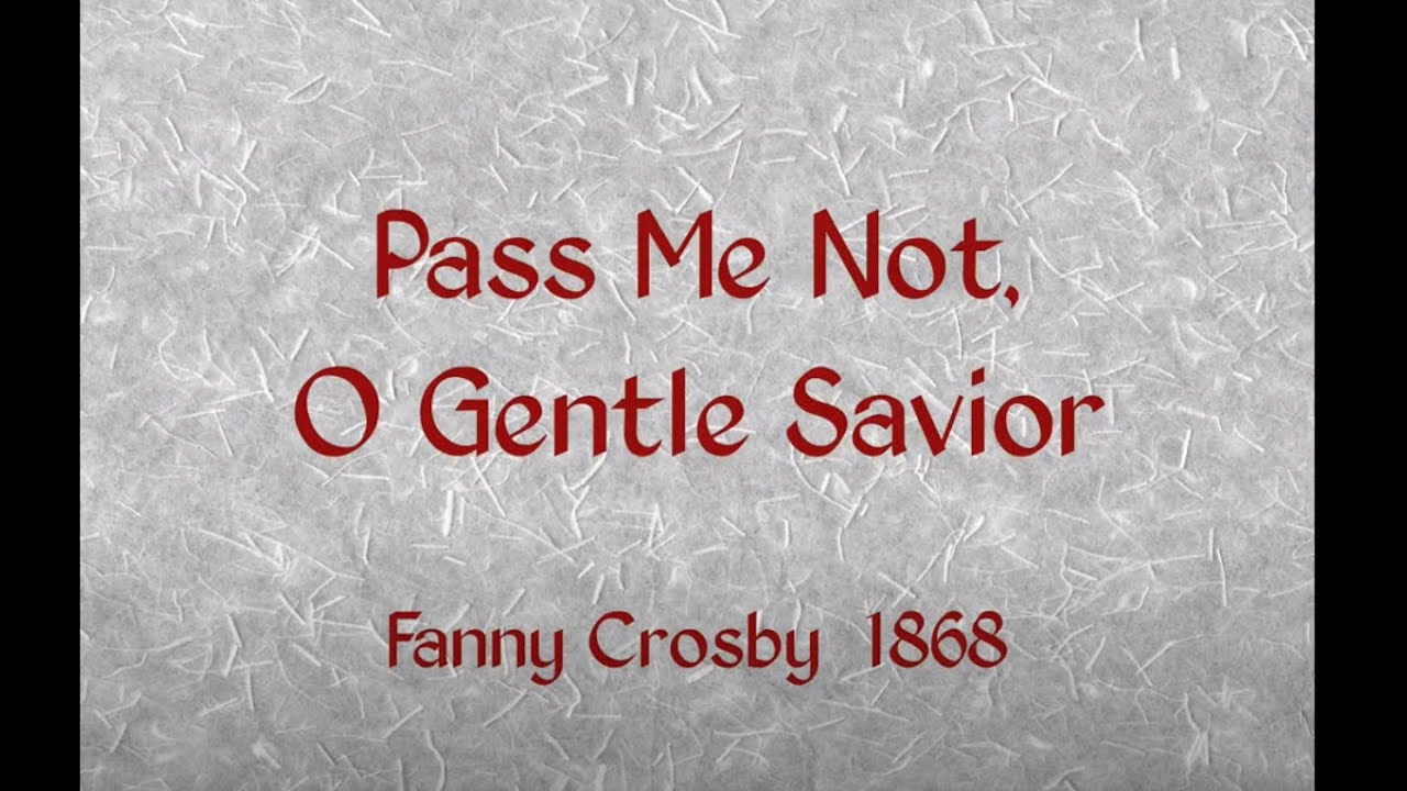 Pass Me Not (with Lyrics) - YouTube