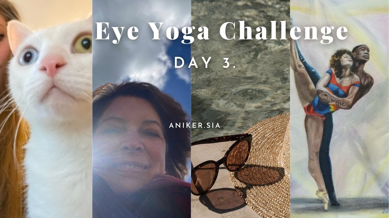 Eye Yoga challenge | Day3 | Daily Yoga for Eyes to Improve Vision - YouTube