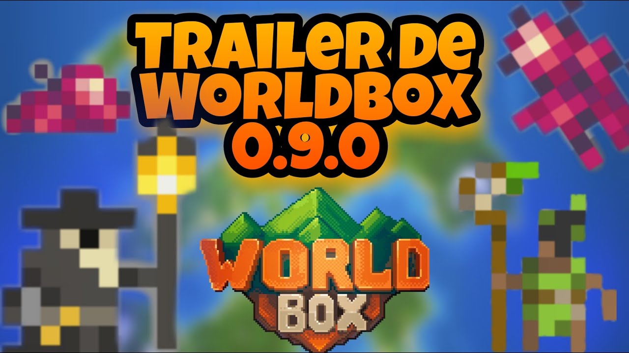 Tráiler de Worldbox 0.9.0 (Echo por mi) - YouTube
