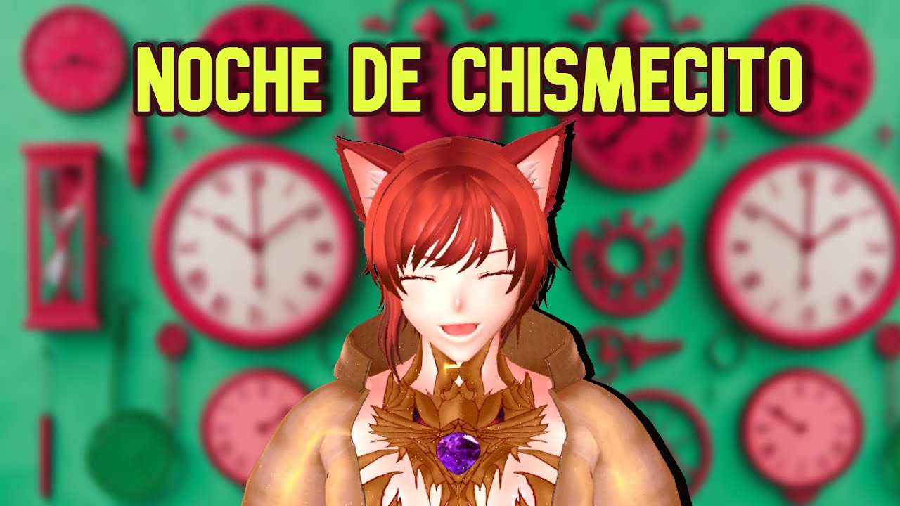 Noche de chismecito || chismecito || vtuber - YouTube