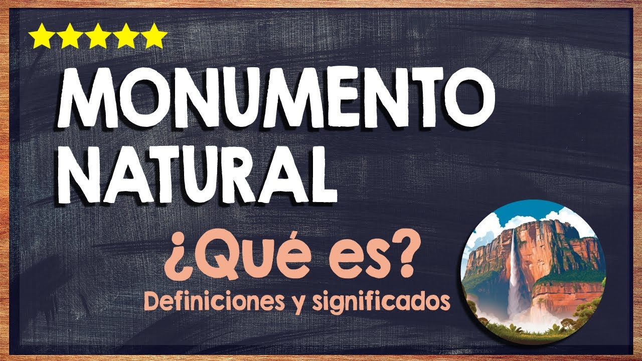🙏 ¿Qué es un monumento natural? - Descubre la importancia de los ...