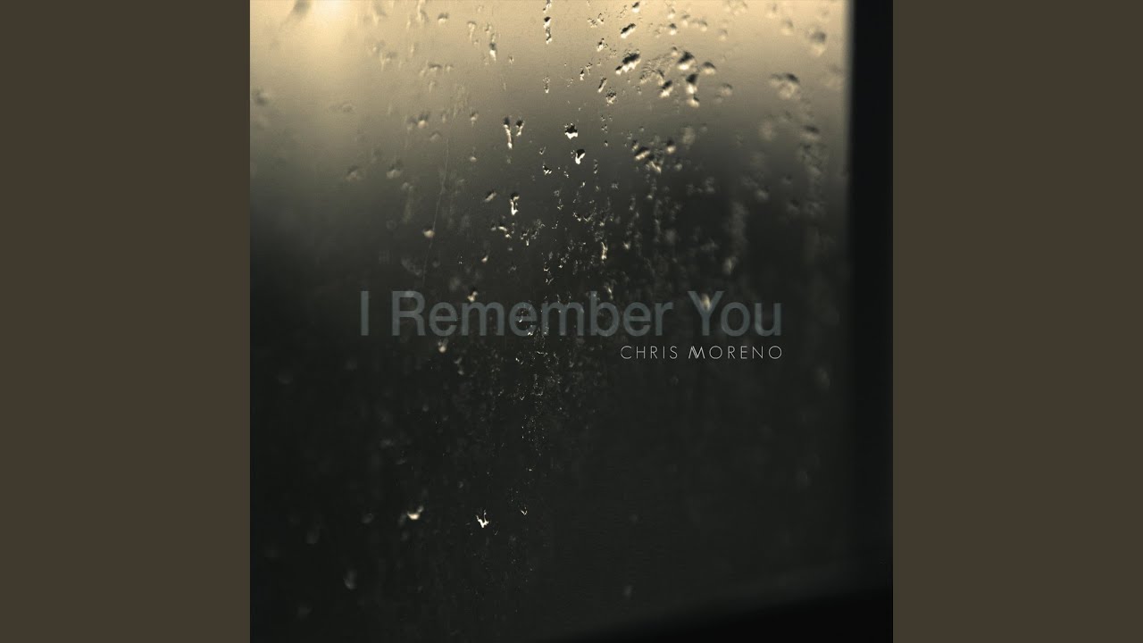 I Remember You - YouTube