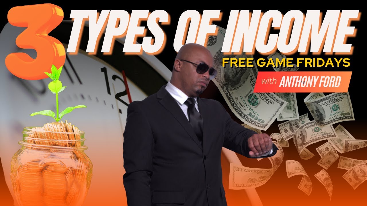 3 Types of Income You Must Know in order be a Multi-Millionaire - YouTube
