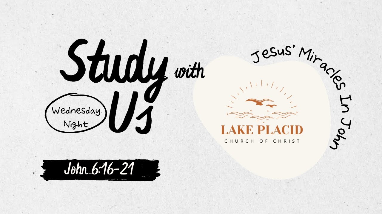 Lake Placid COC - 08.14.24 Wednesday Night Bible Study - YouTube