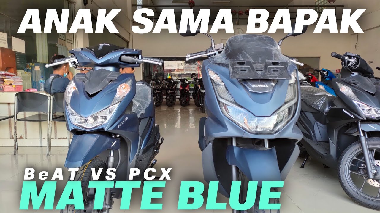 PCX 160 MATTE BLUE VS HONDA BEAT DELUXE MATTE BLUE - YouTube