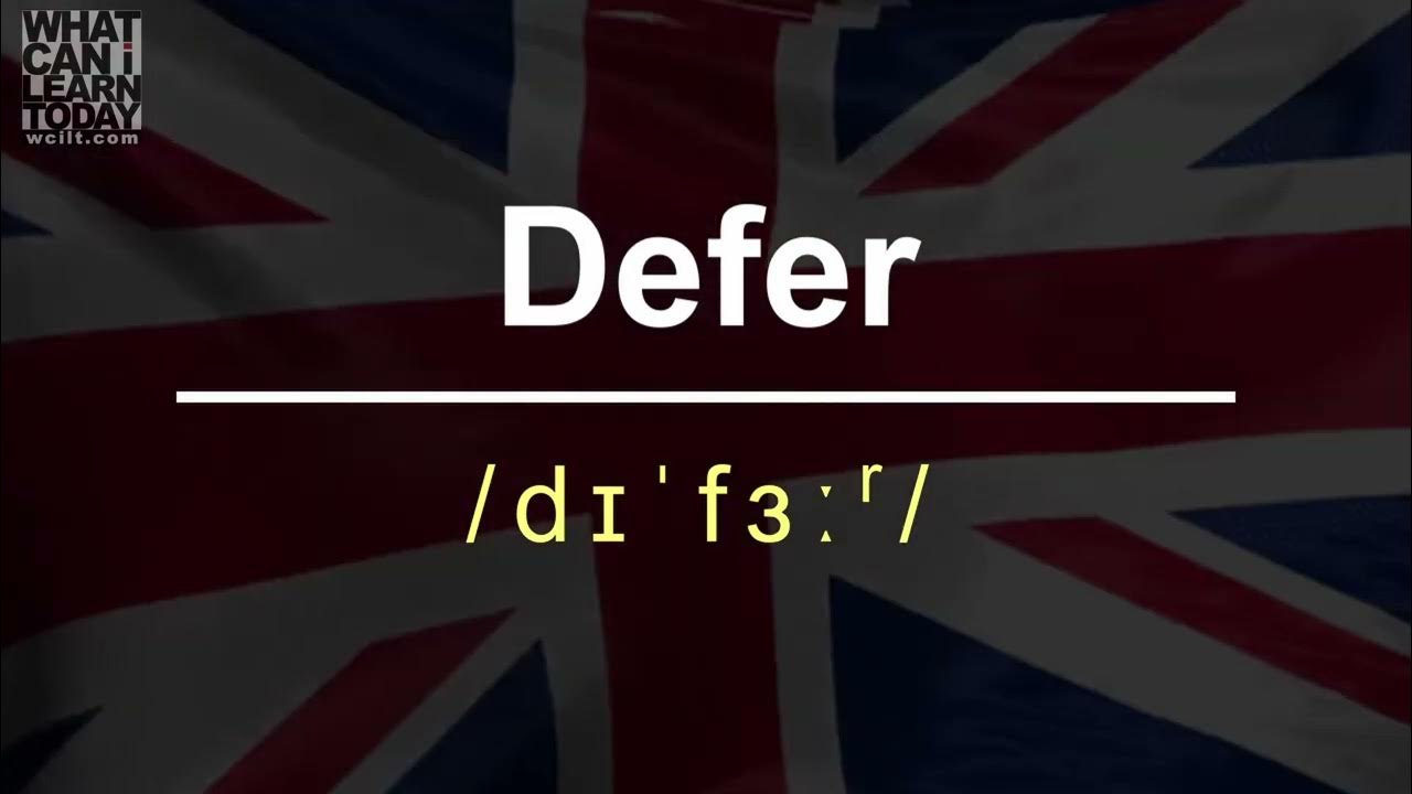 How to pronounce the word "Defer" - YouTube