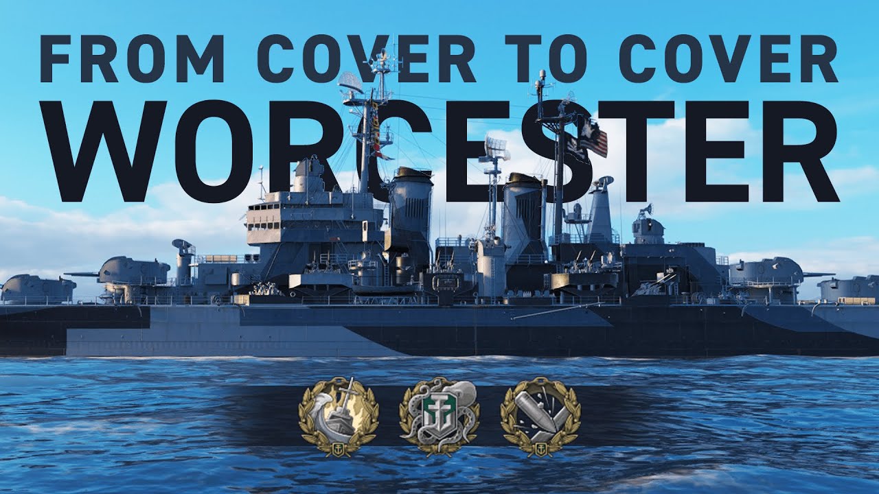 World of Warships - Worcester | From Cover to Cover - YouTube