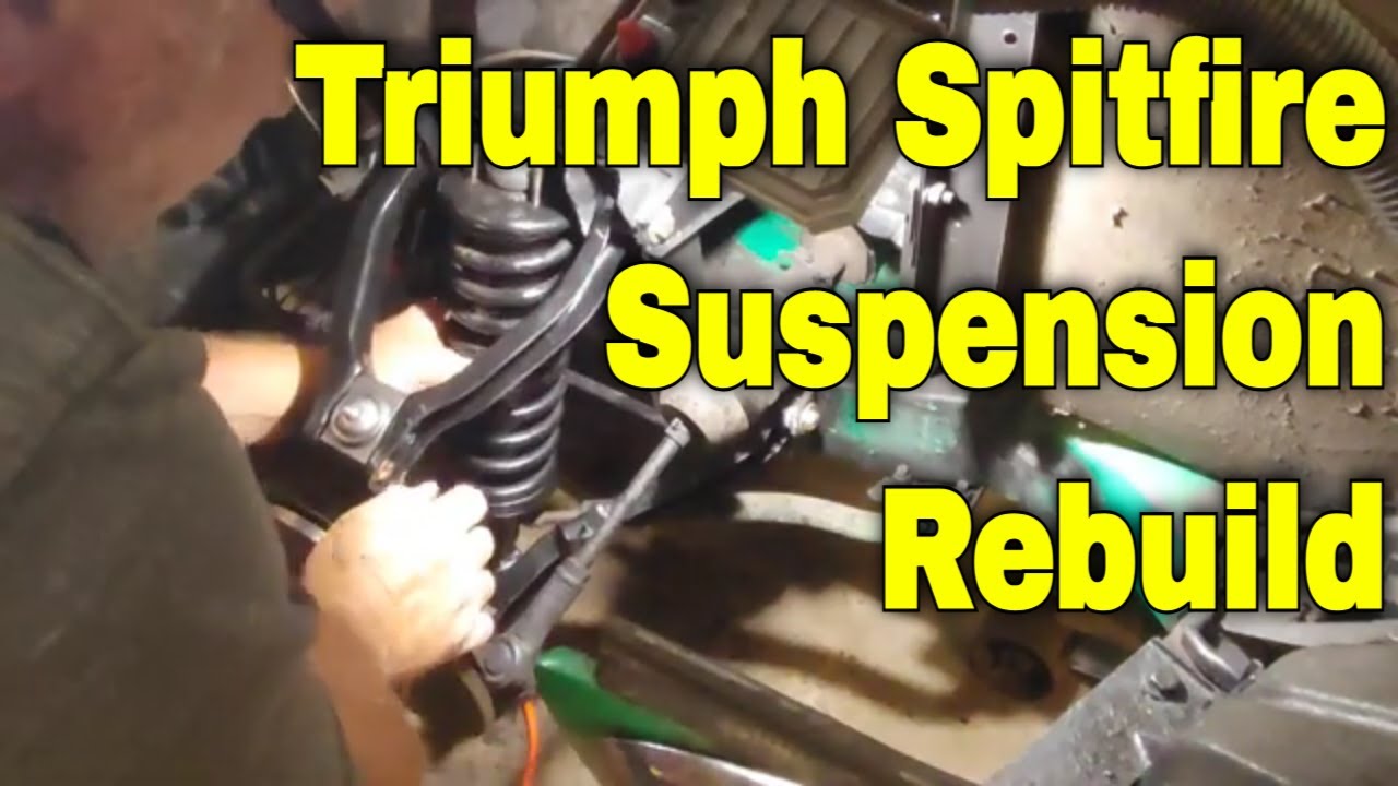 Triumph Spitfire 1500 Front Suspension Rebuild! #triumphspitfire - YouTube