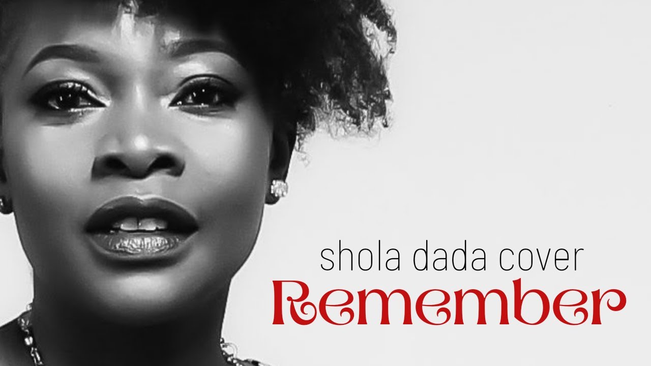 REMEMBER (Lauren Daigle)- Shola Dada cover live performance - YouTube