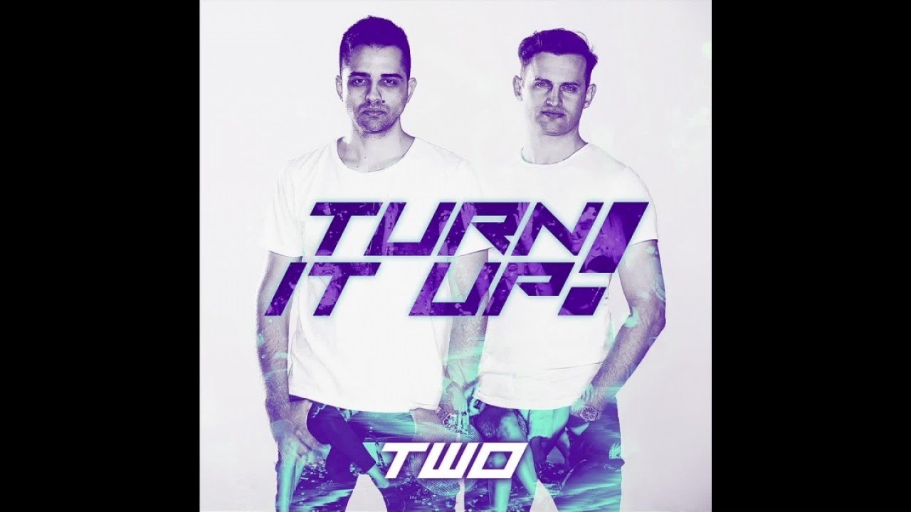 TWO - Turn It Up ( Teaser ) - YouTube