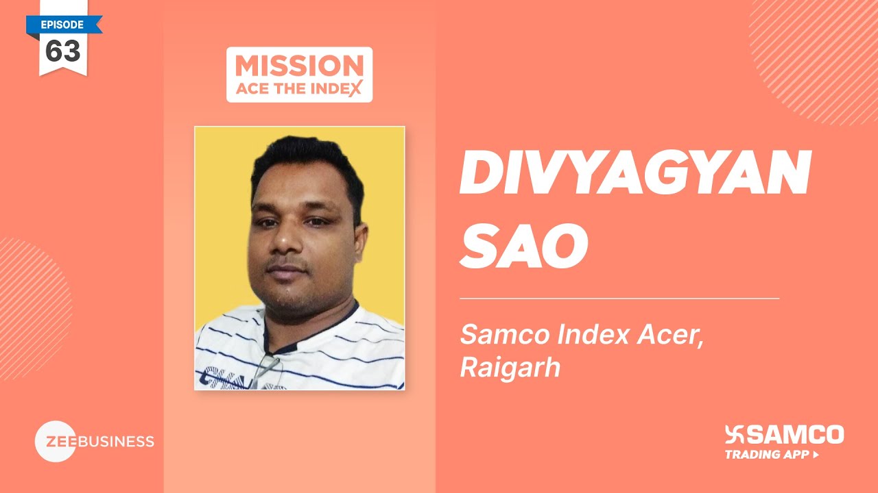Samco Mission Ace The Index Show - Daily Segment on @ZeeBusiness Episode 63 | Divyagyan Sao ...