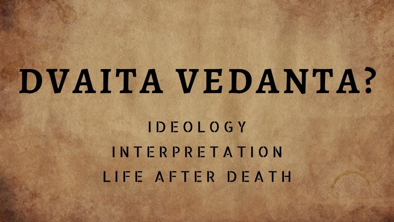 What is Dvaita Vedanta? Philosophy explained (in hindi) - YouTube