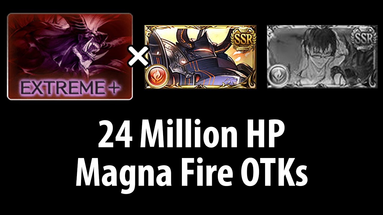 [GBF] Magna Fire 24m Ex+ OTKs 0b3c/1b0c (no S.Belial) - YouTube