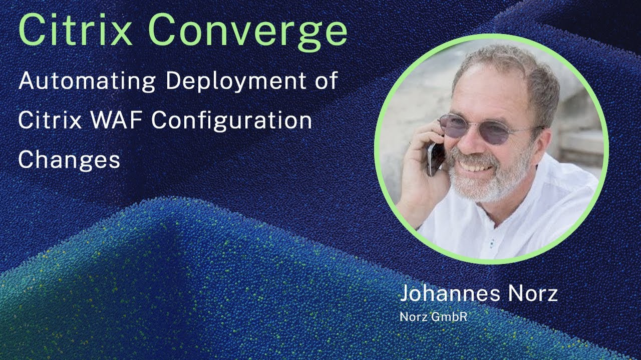 Automating Deployment of Citrix WAF Configuration Changes - YouTube