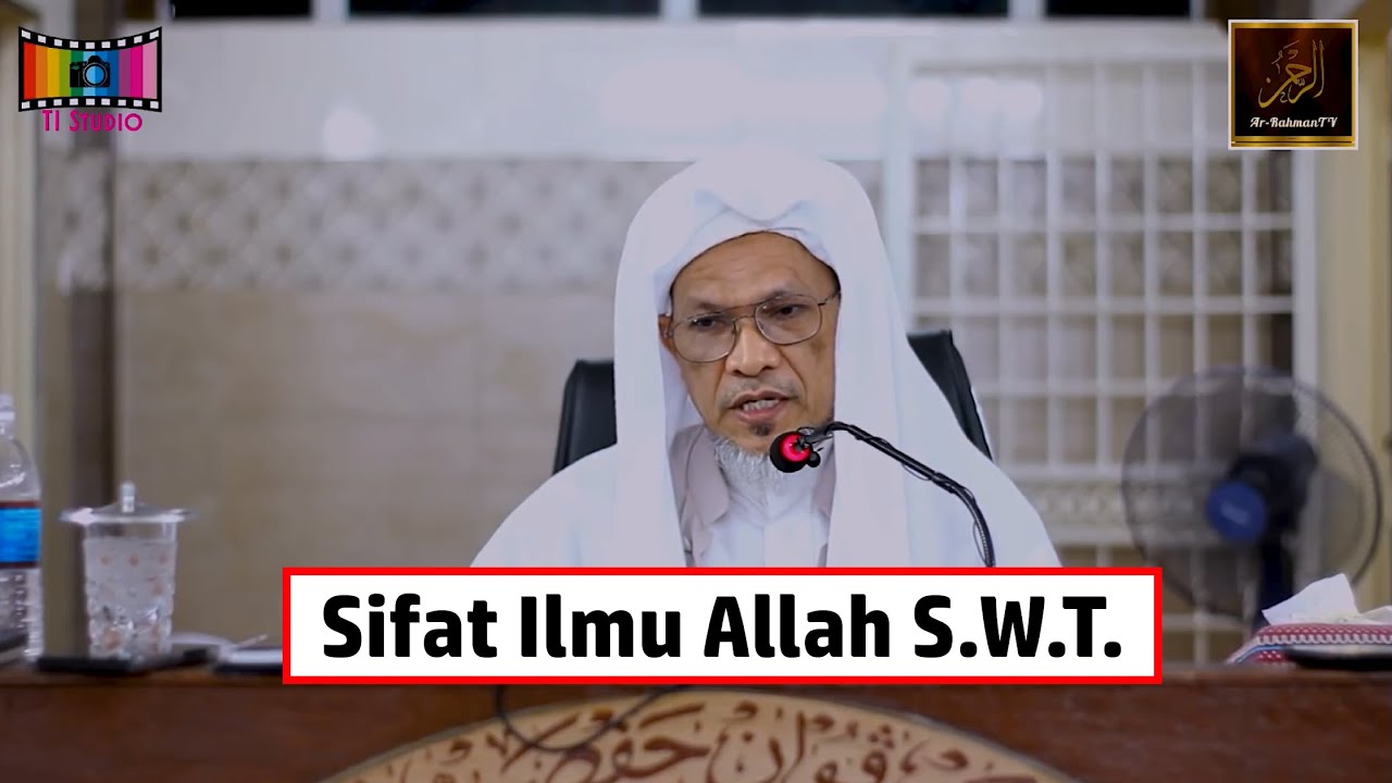 Baba Ismail Sepanjang - Sifat Ilmu Allah S.W.T. - YouTube