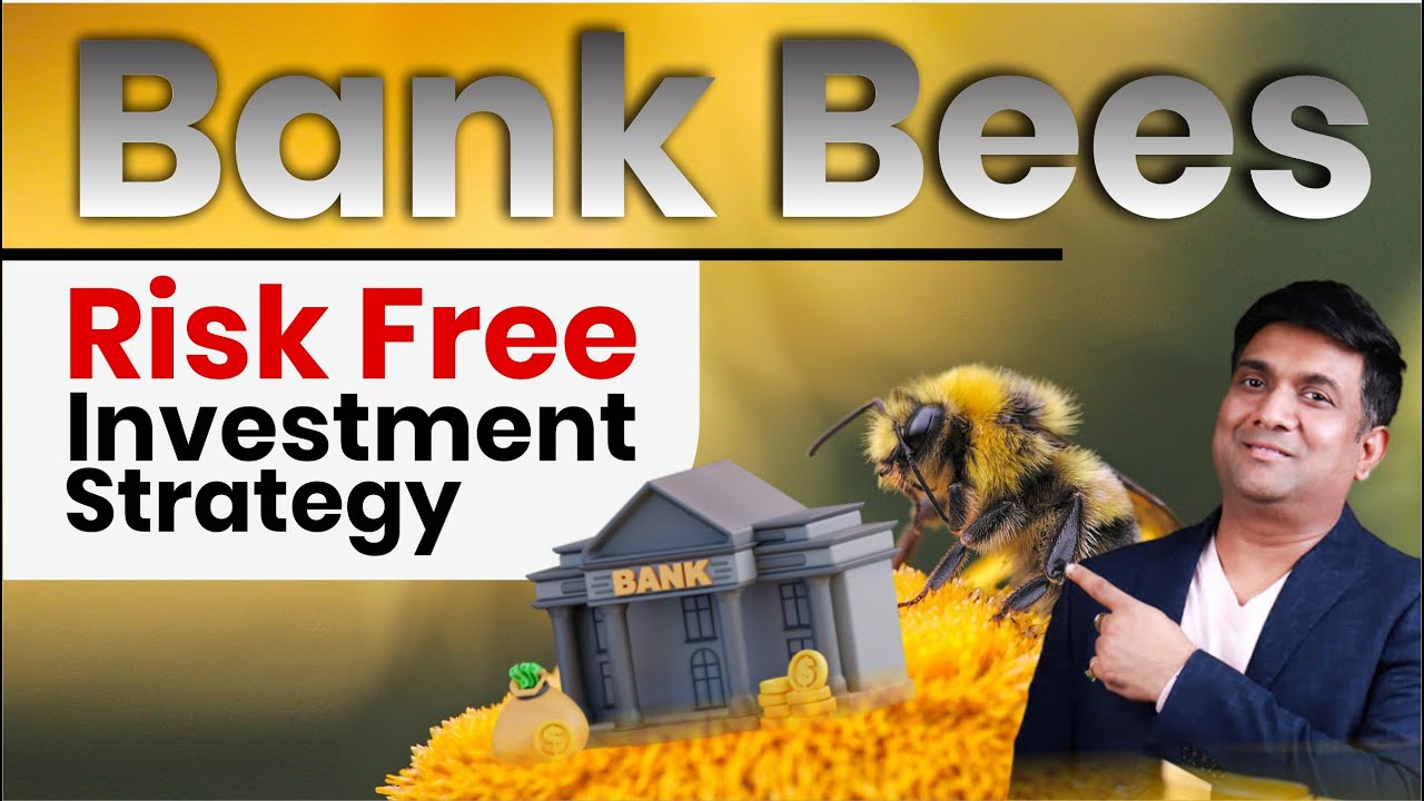 Bank Bees Risk Free Investment | How to Invest In Bank Bees ? - YouTube