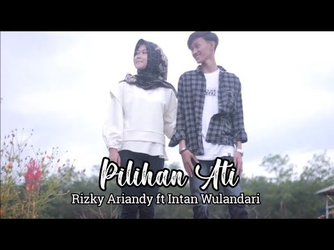 Derradru ft. Galih Bangun - Pilihan Ati (Cover by Rizky Ariandy ft. Intan Wulandari) - YouTube