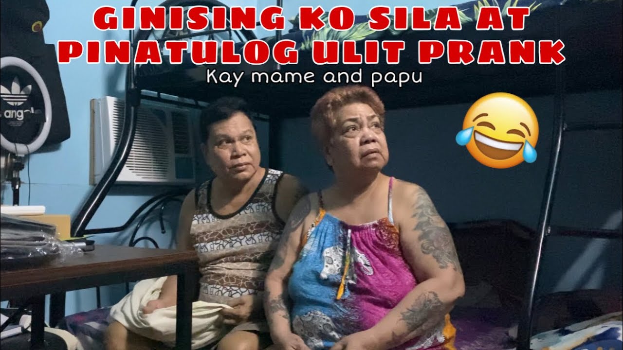 GINISING KO SILA AT PINATULOG ULIT PRANK KAY MAME AND PAPU - YouTube