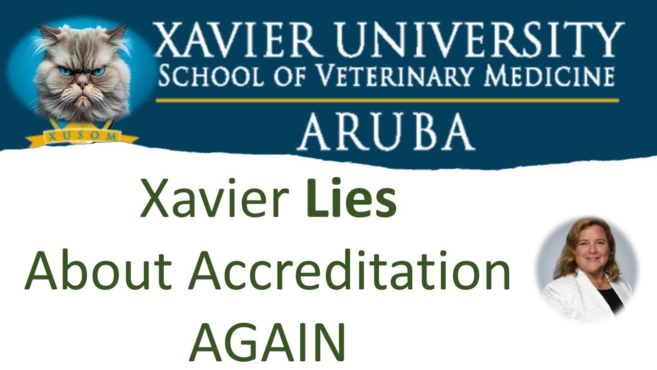 Vet Accred Lies // Xavier "University" School of "Medicine" in Aruba ...